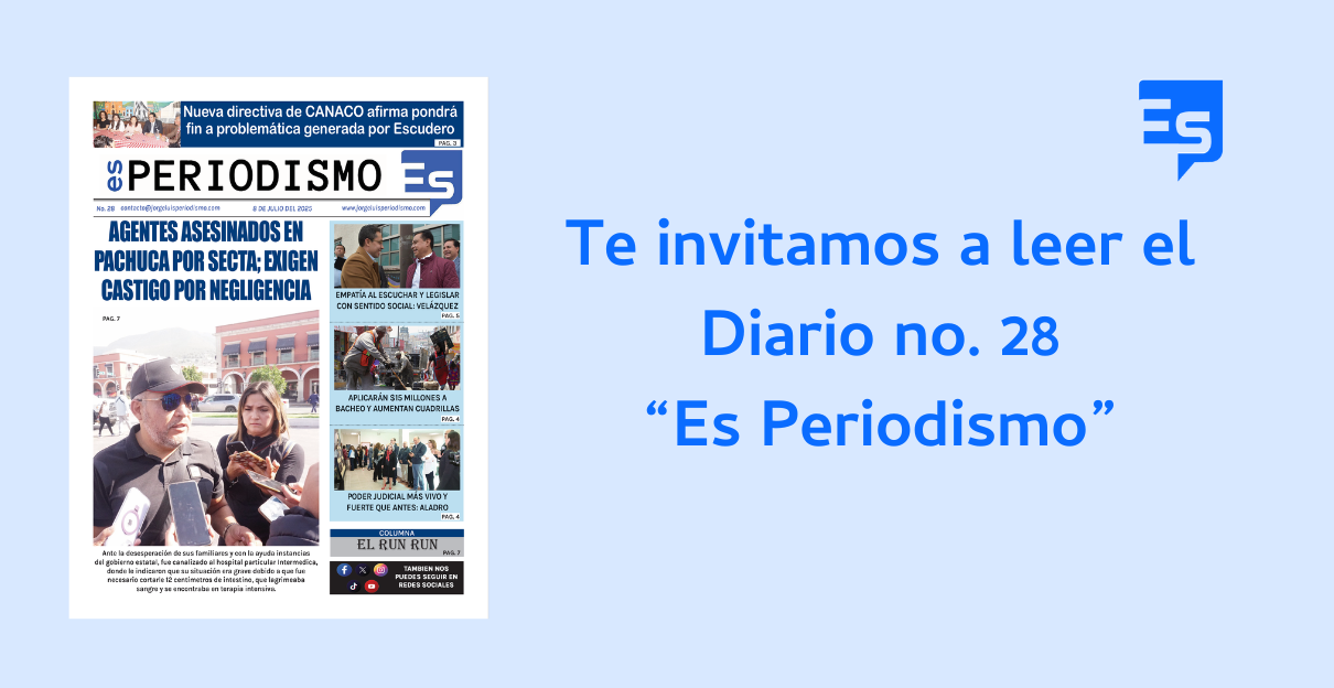 Diario Es Periodismo no. 28 - Es Periodismo MX